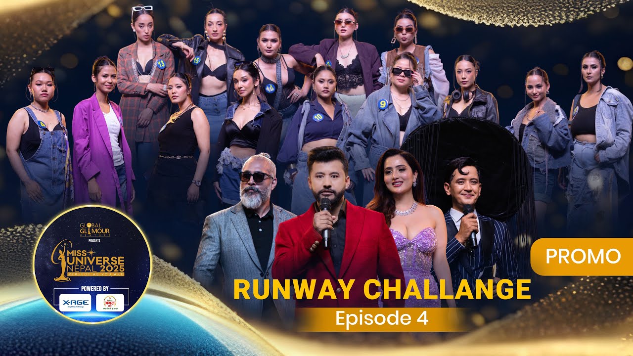 🎥 MISS UNIVERSE NEPAL 2025 Reality Show – Episode 4 Promo | Runway ...