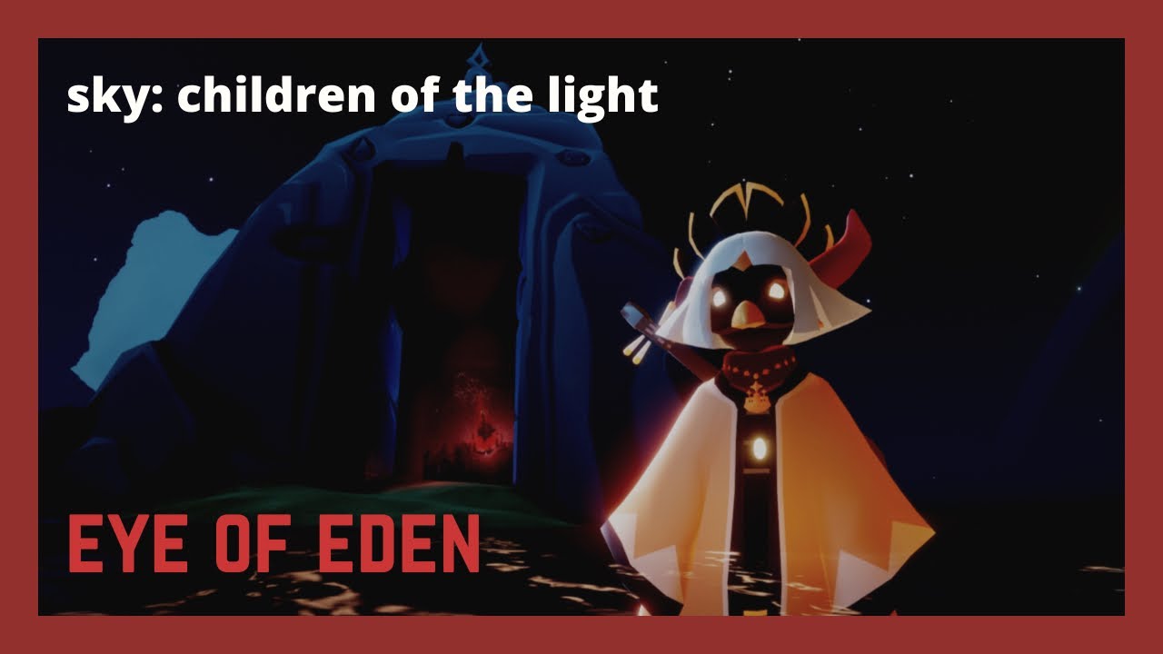 Eye Of Eden | Sky: Children Of The Light - No Audio - YouTube