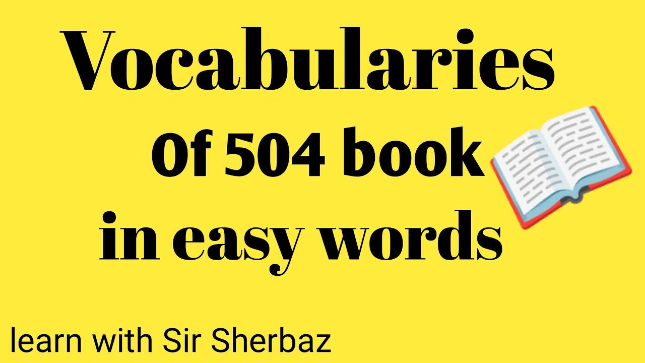 Important Vocabularies From 504 Book Learn In Easy Words Kindly important-vocabularies-from-504-book-learn-in-easy-words-kindly