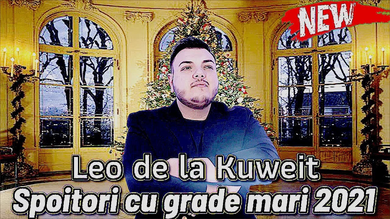Leo de la Kuweit SPOITORI CU GRADE MARI 2021 ♛ 🔶 ★★★★★ cele mai noi ...