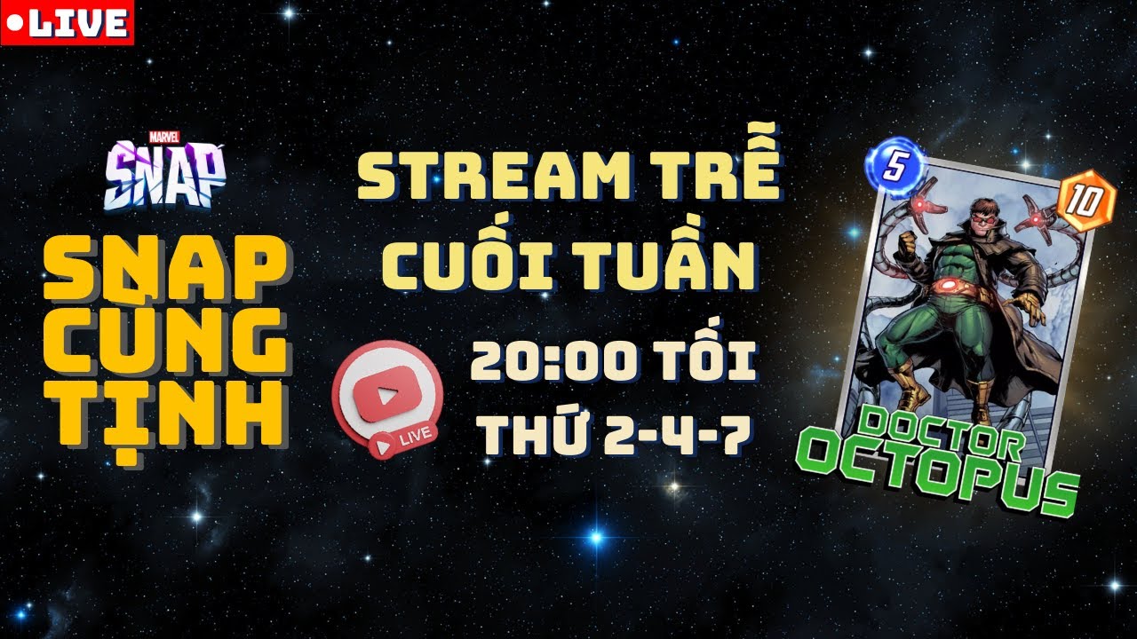 🔴 Snap cùng Tịnh | Stream trễ cuối tuần | Marvel Snap - YouTube