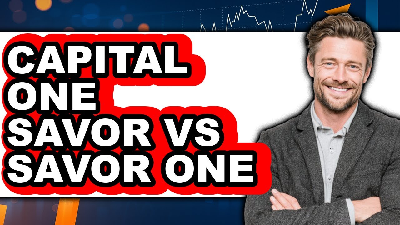 Capital One Savor vs SavorOne - 2025 Comparison - YouTube