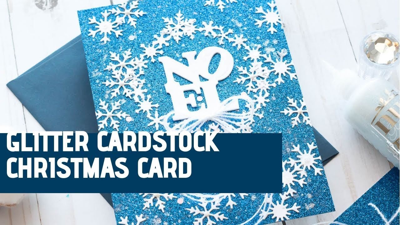 Glitter Snowflake Card using Glitter Cardstock! - YouTube