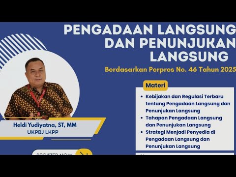 PENGADAAN LANGSUNG & PENUNJUKAN LANGSUNG - PERPRES 46 2025