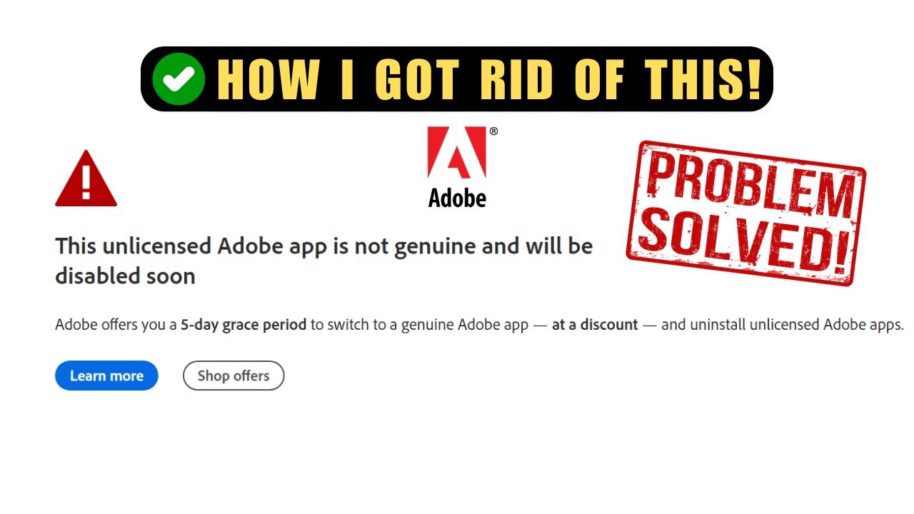 This Unlicensed Adobe App Is Not Genuine and Will Be Disabled Soon ...