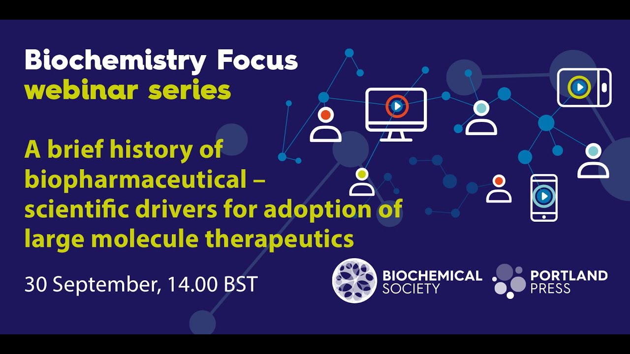 Biochemistry Focus webinar series: A brief history of ...