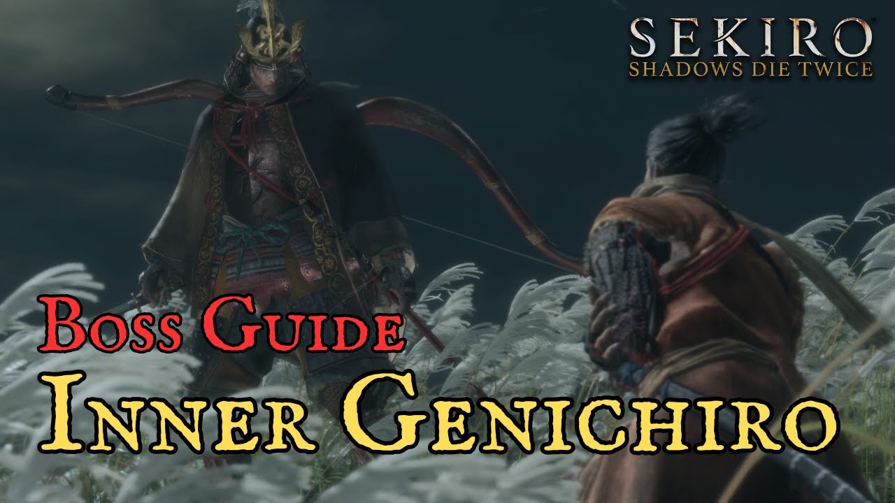 Sekiro: Shadows Die Twice | Inner Genichiro | Boss Fight - YouTube