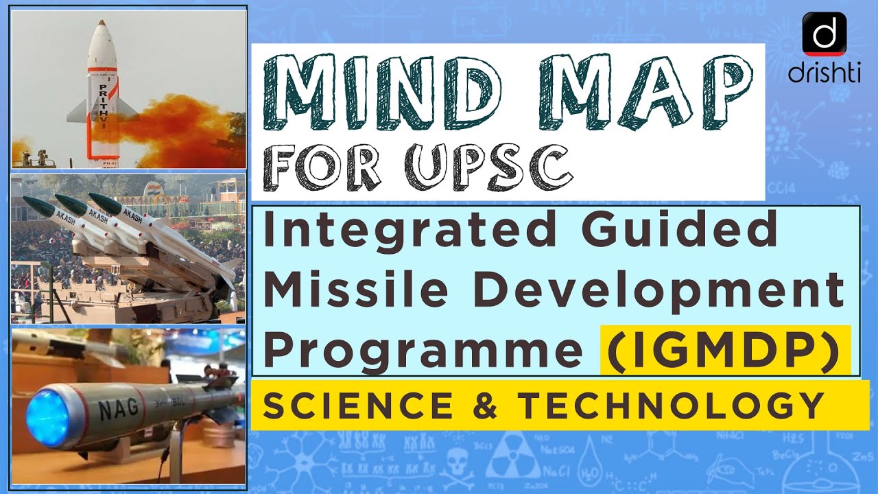 MindMaps for UPSC - Integrated Guided Missile Development Programme ...