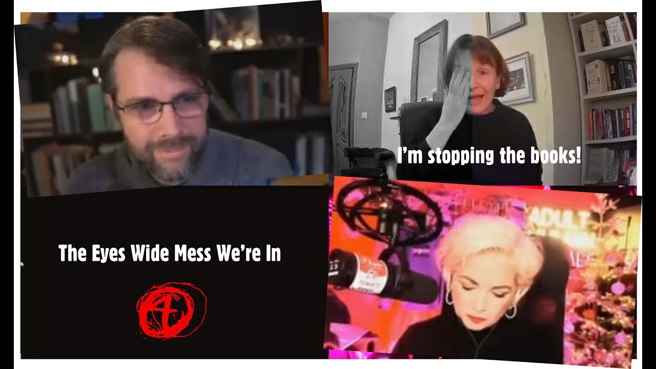 The Eyes Wide Mess We're In: Stopping The Books ft. Stella O'Malley ...