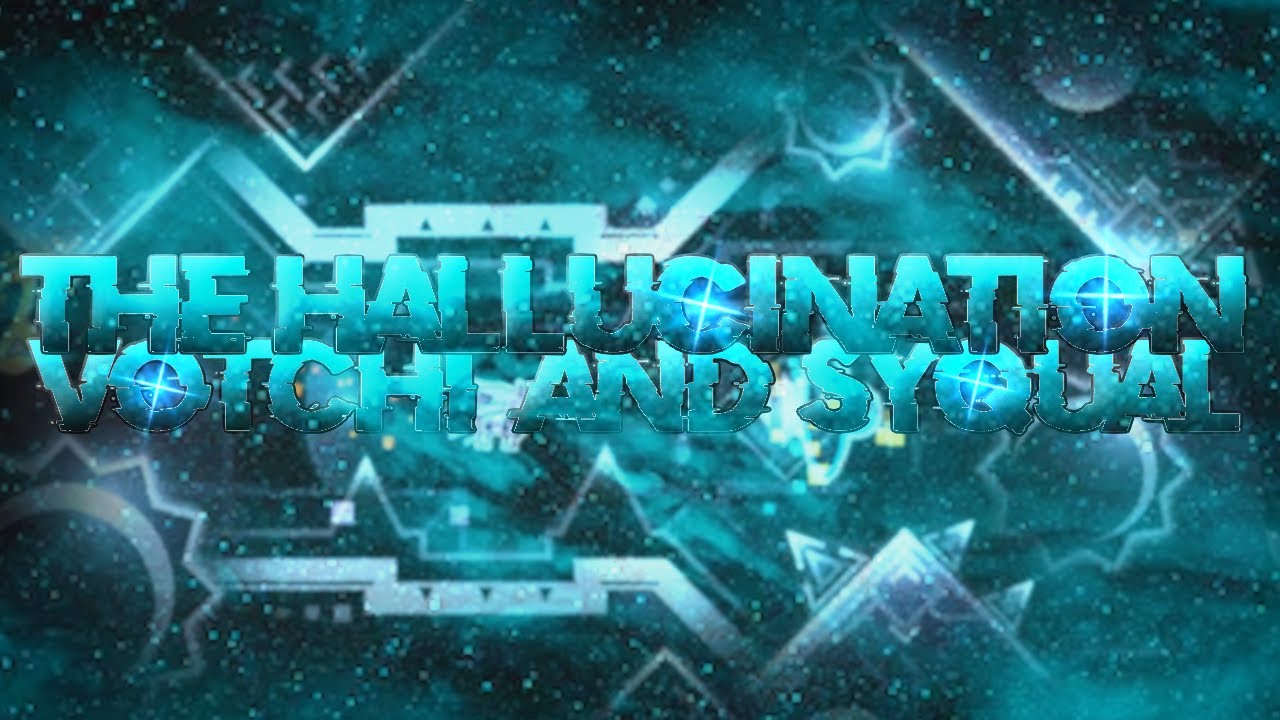 The Hallucination (4K & 60fps) - Geometry dash (Showcase) - YouTube
