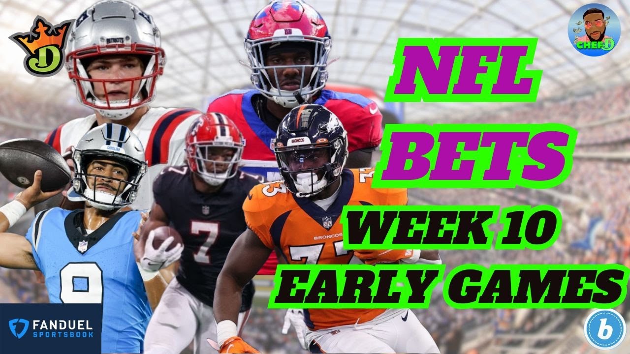 NFL BETS WEEK 10 EARLY GAMES | CHEF D | NFL FREE BETS - YouTube