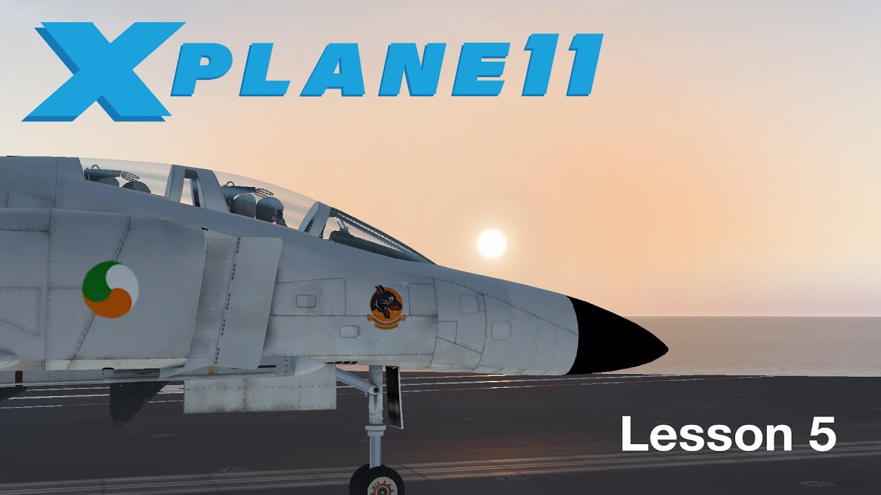 Fly to Learn X-Plane 11: Lesson 5 - YouTube