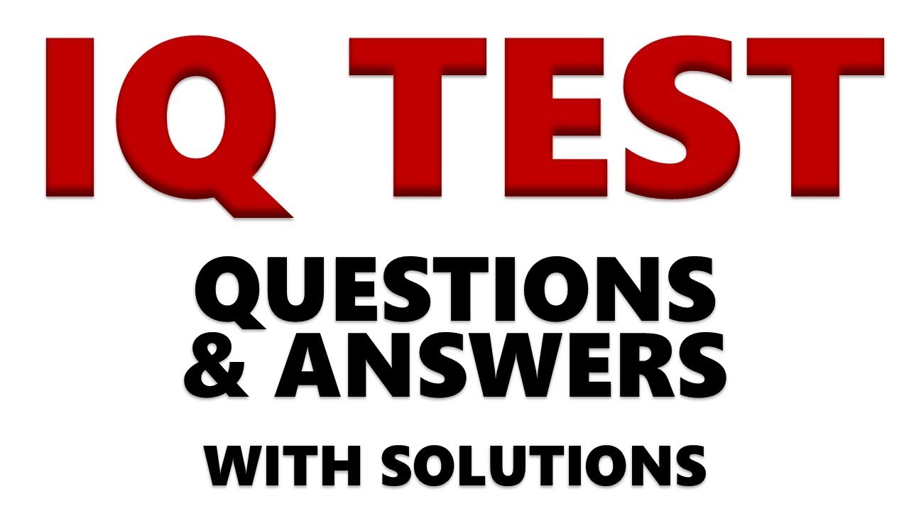 Simple IQ Test: Questions and Answers - YouTube