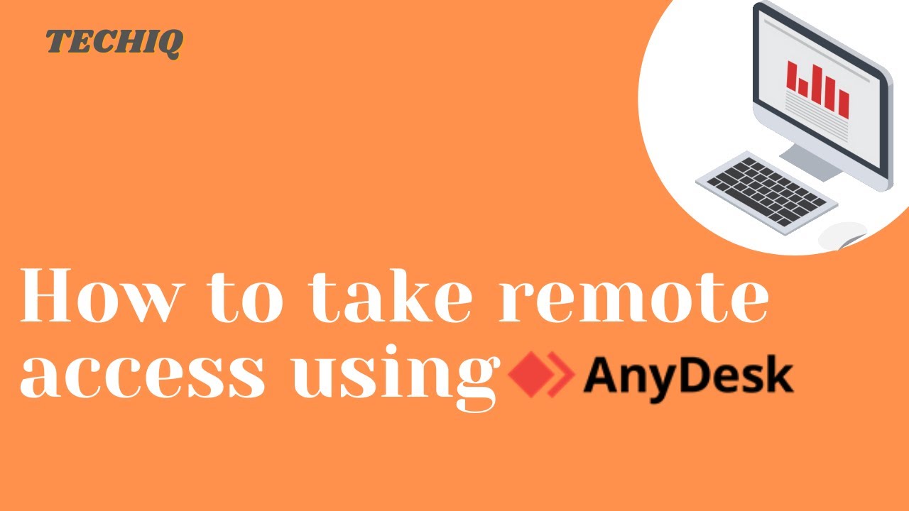 How to take Remote Access of PC || Using Anydesk || TechIQ - YouTube