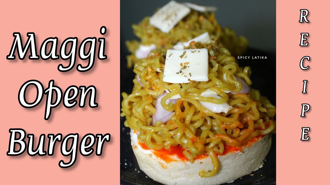 Maggi Burger Recipe | Maggi Open Burger | Quick Maggi Snack | Masala ...