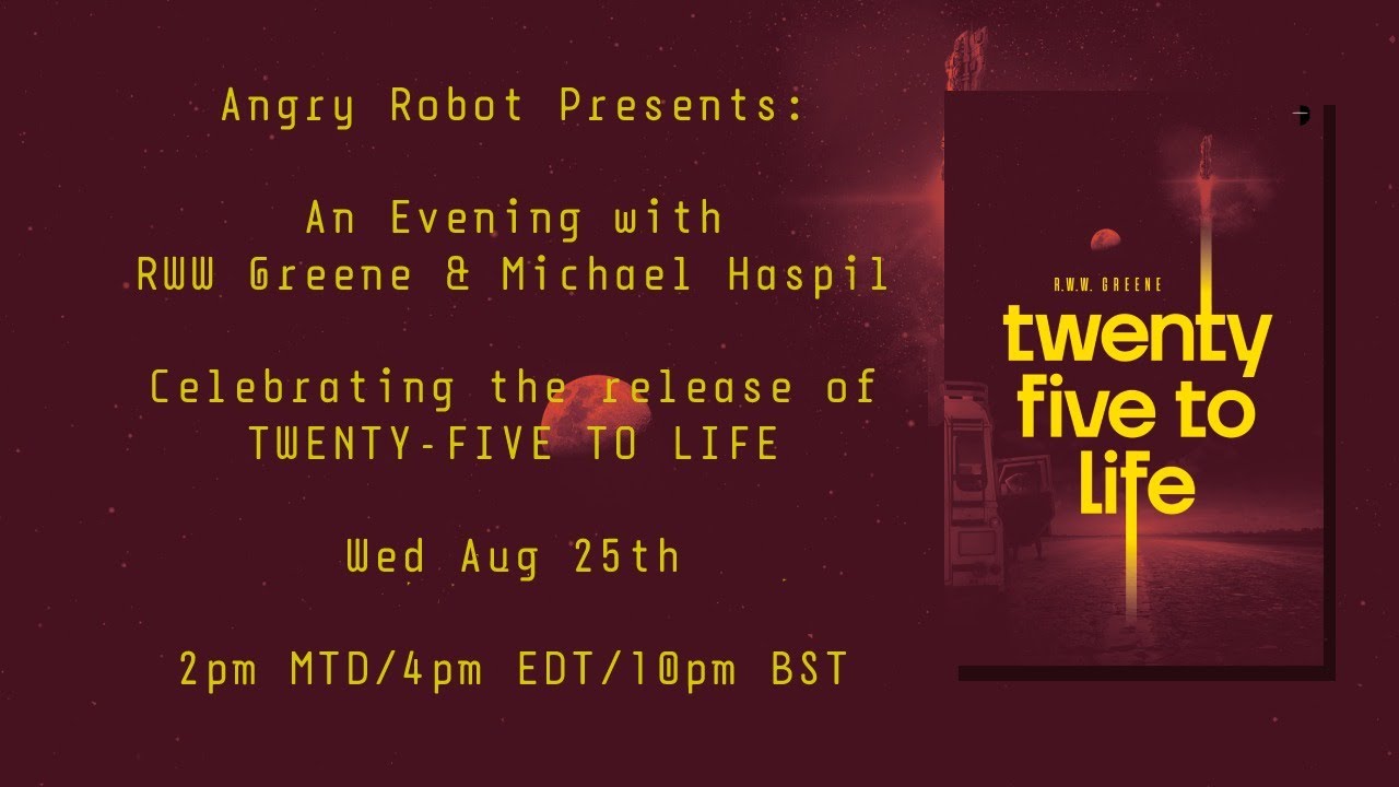 Angry Robot Presents - A very special evening with RWW Greene & Michael ...