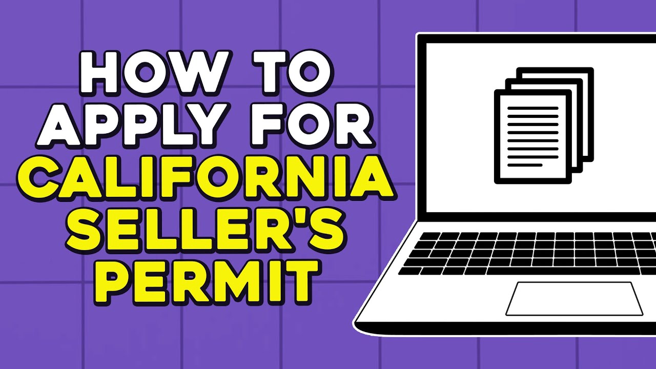 How To Apply For California Seller's Permit (Quick Tutorial) - YouTube