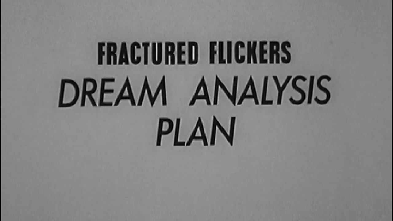 Fractured Flickers Dream Analysis Plan - YouTube
