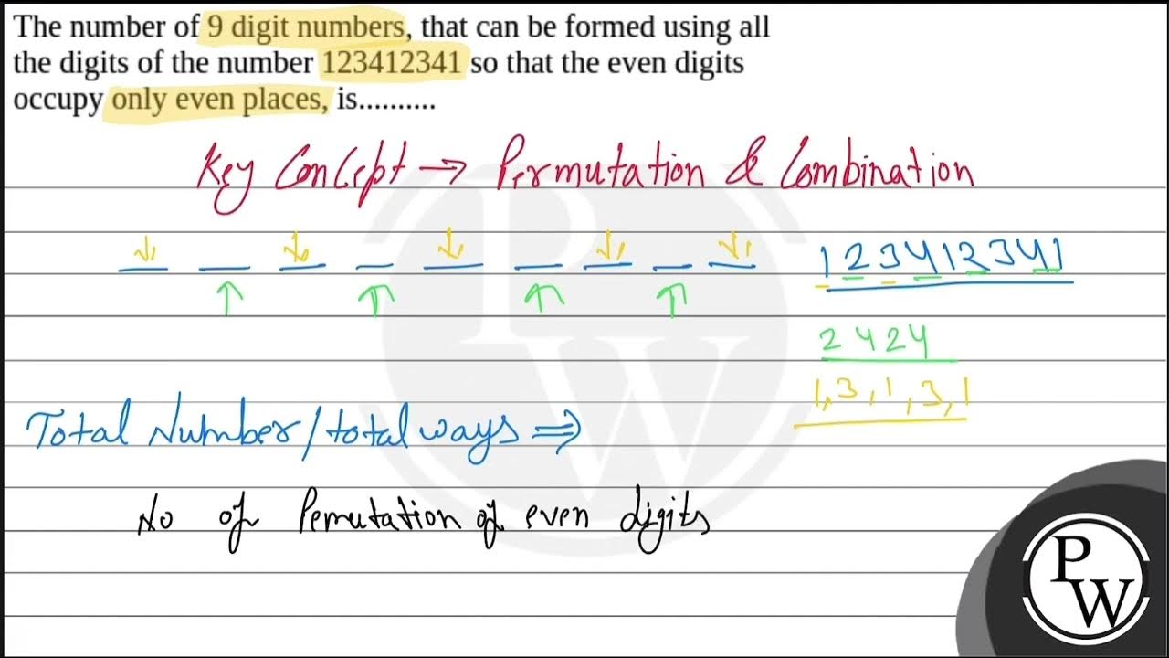 The number of 9 digit numbers, that can be formed using all the digits of the number 123412341 s ...