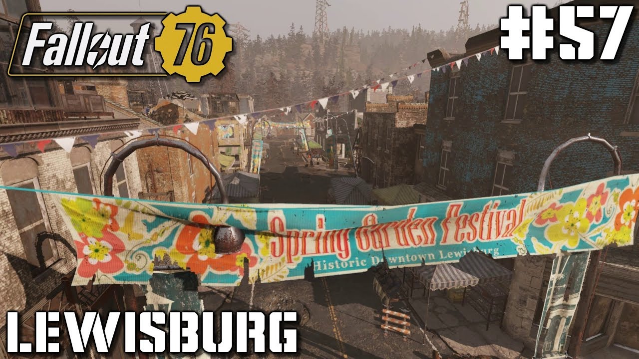 Fallout 76 #57 - Lewisburg - YouTube