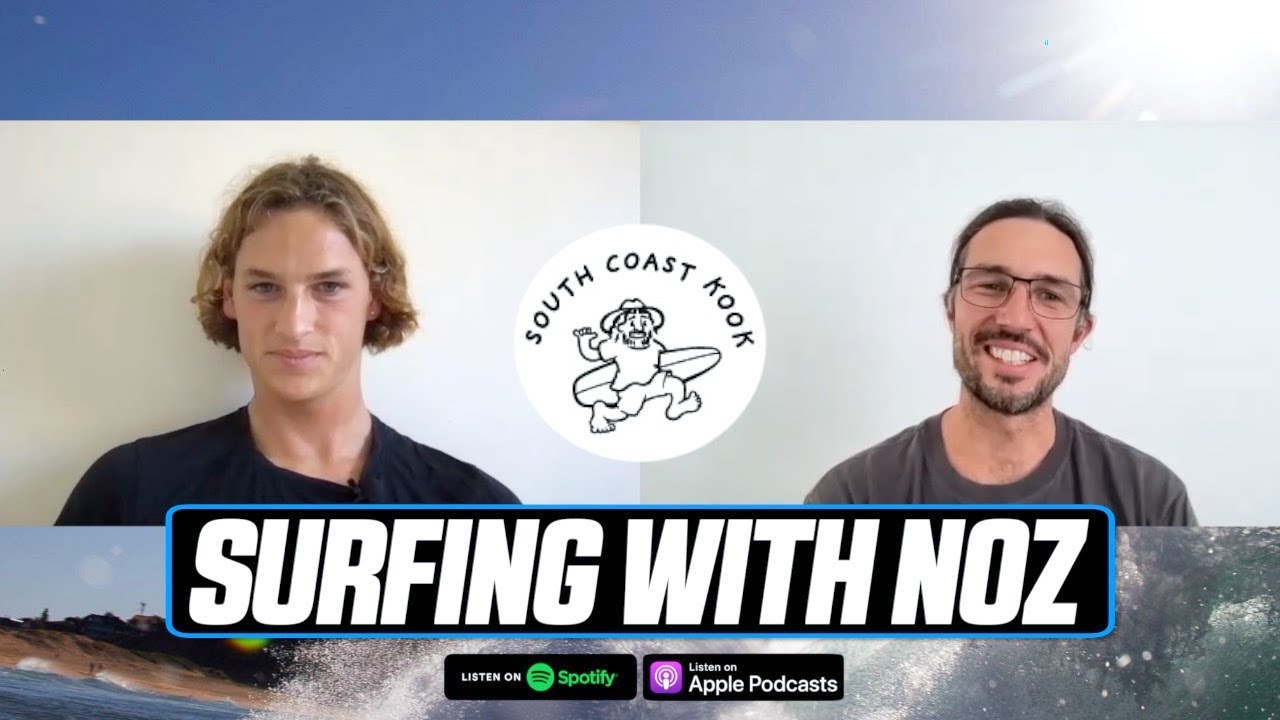 The Story of Surfing With Noz | YouTuber & Surf Coach (South Coast Kook ...