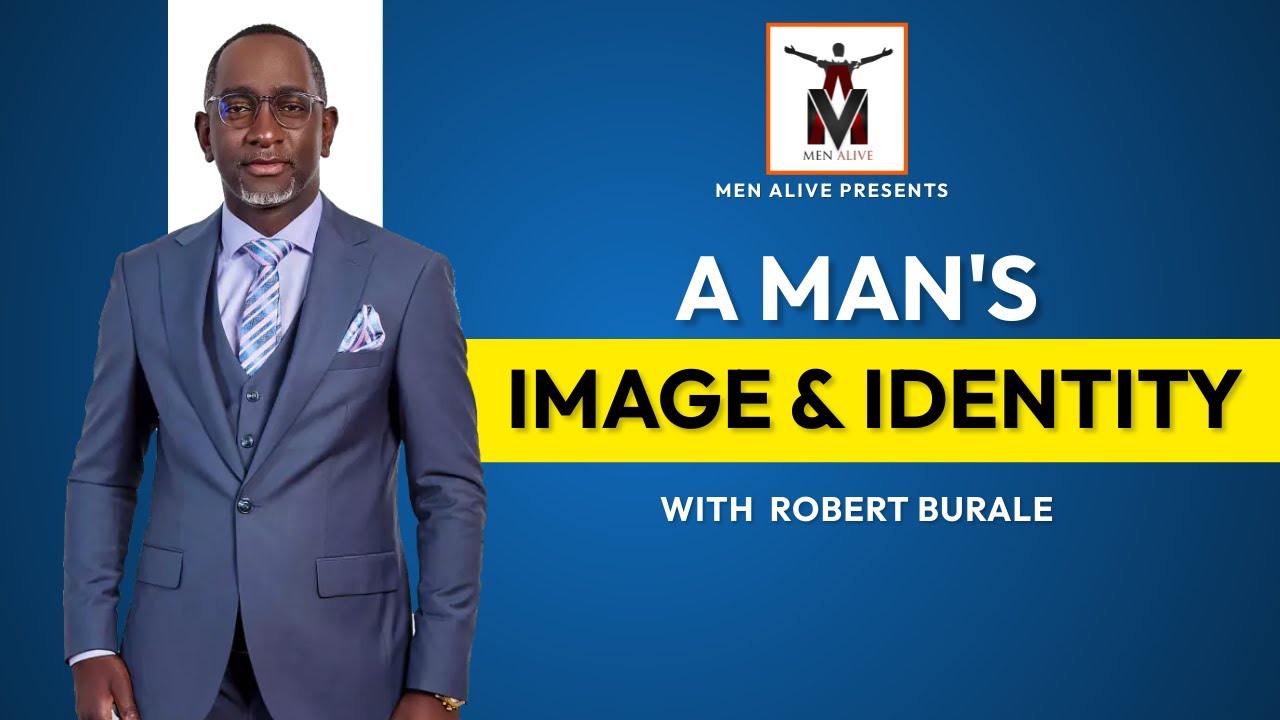 A Man's Image & Identity - Robert Burale - YouTube