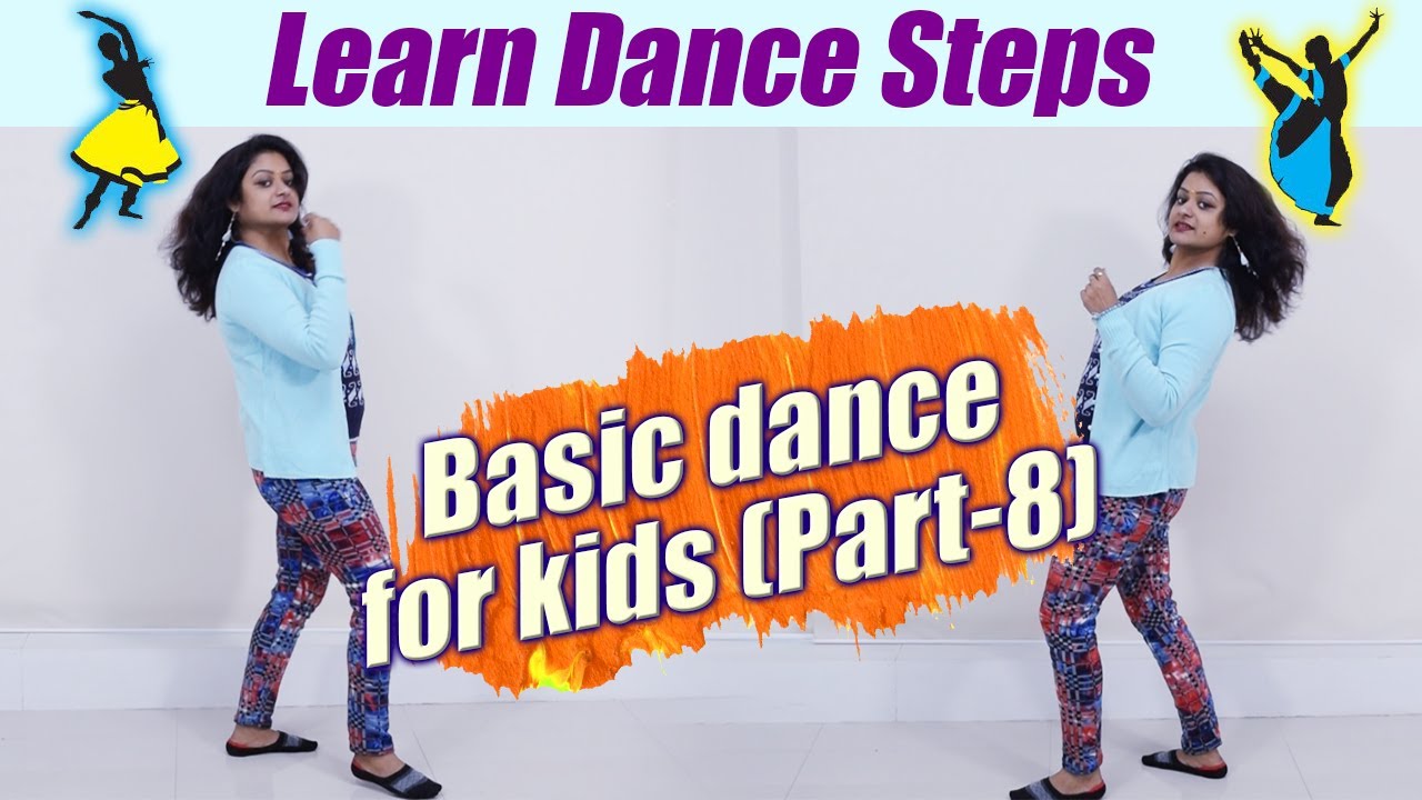 Dance for Kids: Easy steps - part 8 | बच्चों को ऐसे सिखाएं डांस - part ...
