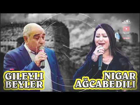 segah mugami oxuyur  Nigar Agcabedili Gileyli Beyler   nigar agcabedili gileyli beyler