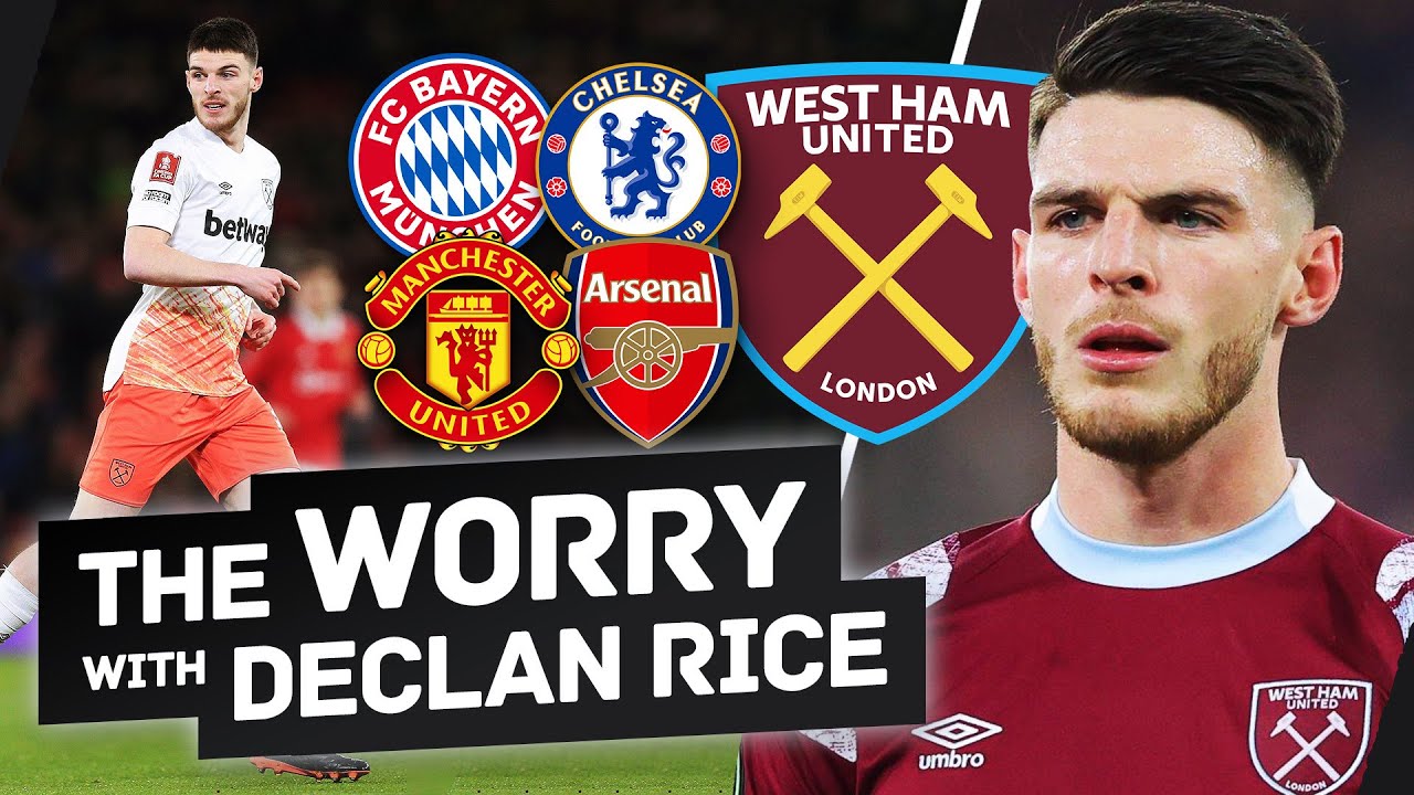 Declan Rice: Is He REALLY Worth £100m?! - YouTube