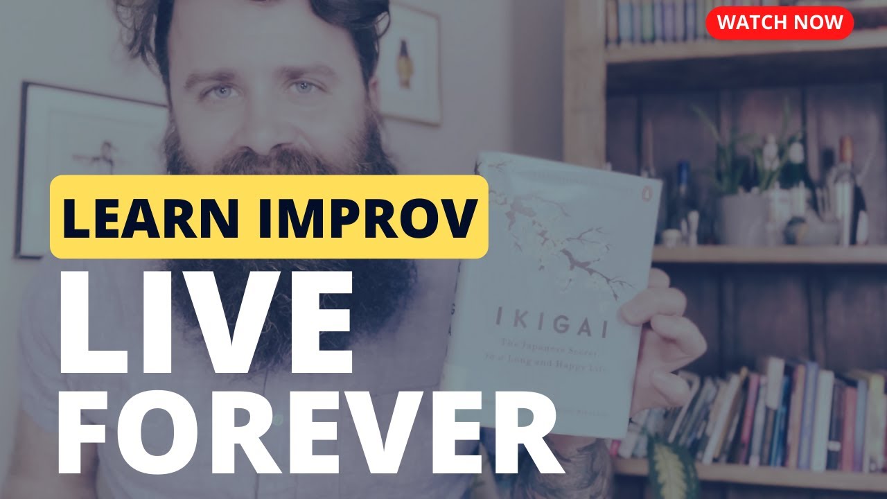 Learn Improv, Live Forever - YouTube