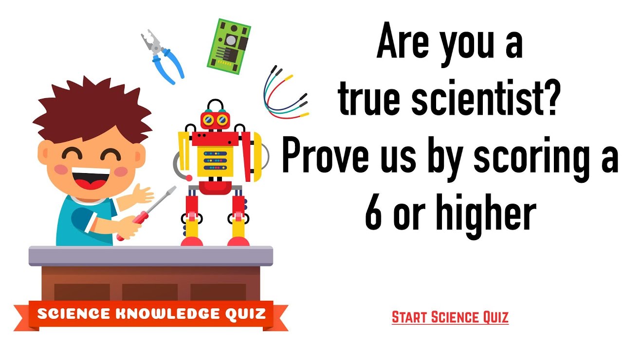 Basic Science Knowledge Quiz