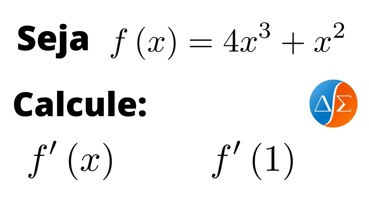 Derivada Exercícios Resolvidos com explicação das Propriedades, Passo a ...