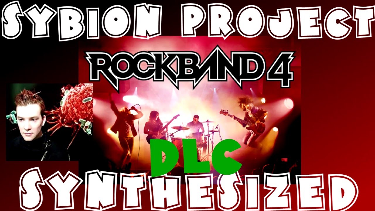 Symbion Project - Synthesized - Rock Band 4 DLC Expert Full Band (April ...
