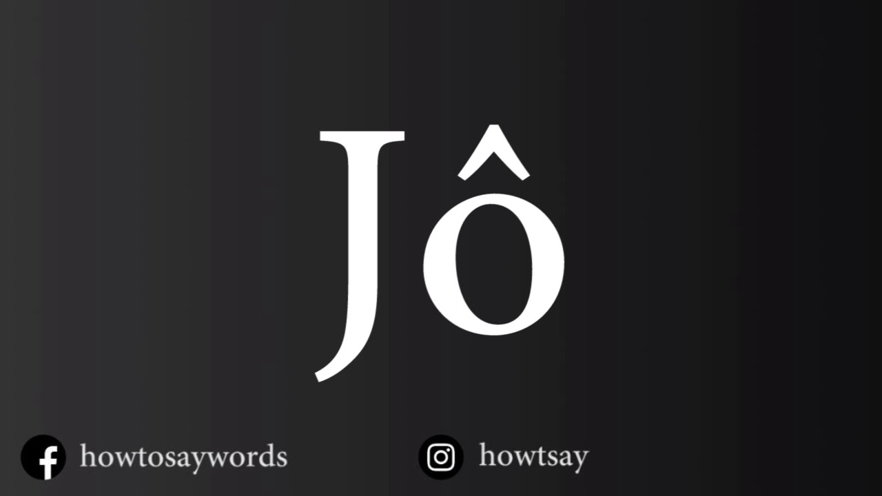 How To Pronounce Jo - YouTube