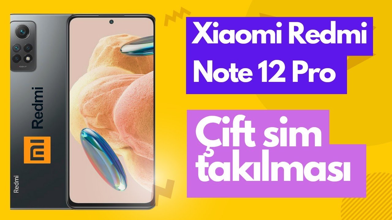 Xiaomi Redmi Note 12 Pro çift sim takılması - YouTube
