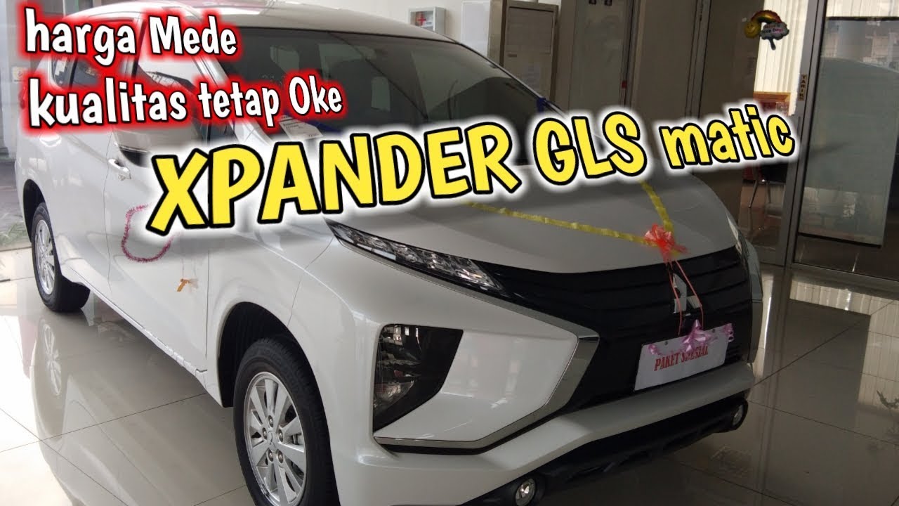 Xpander GLS Matic / in Depth Tour Mitsubishi Xpander GLS - YouTube