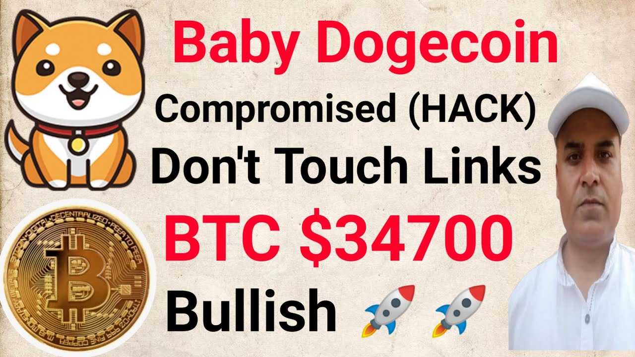 BTC $34700 🚀🚀 || Baby Doge Compromised (HACK) || Earn With Rohitash ...