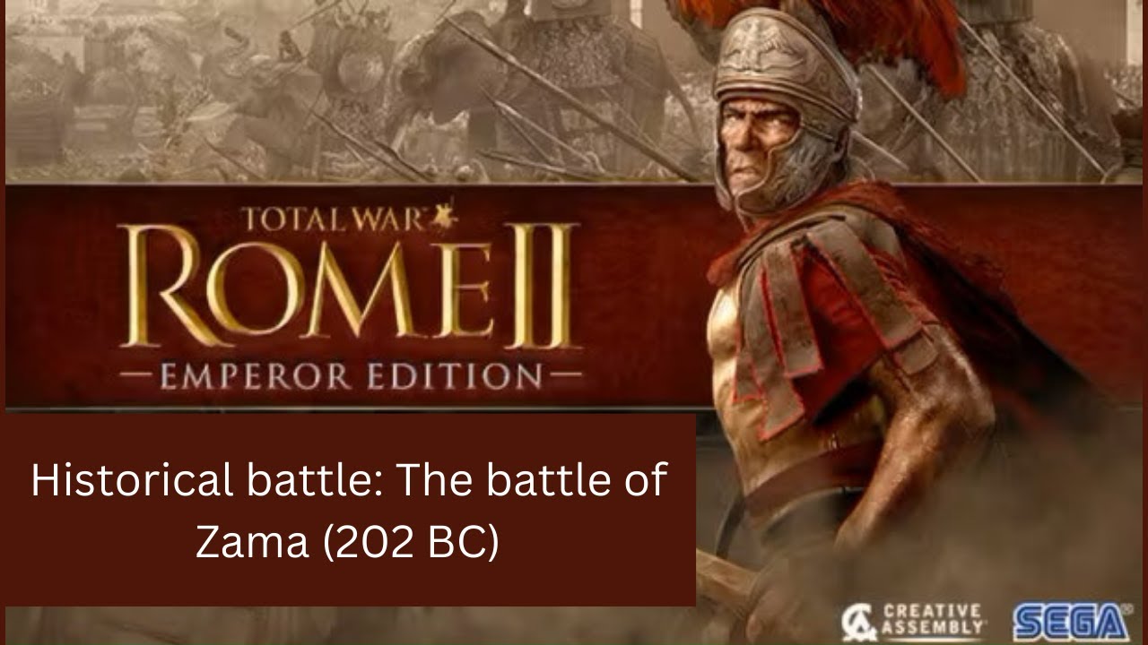 total war: Rome 2 (2013) - historical battle - the battle of zama - YouTube