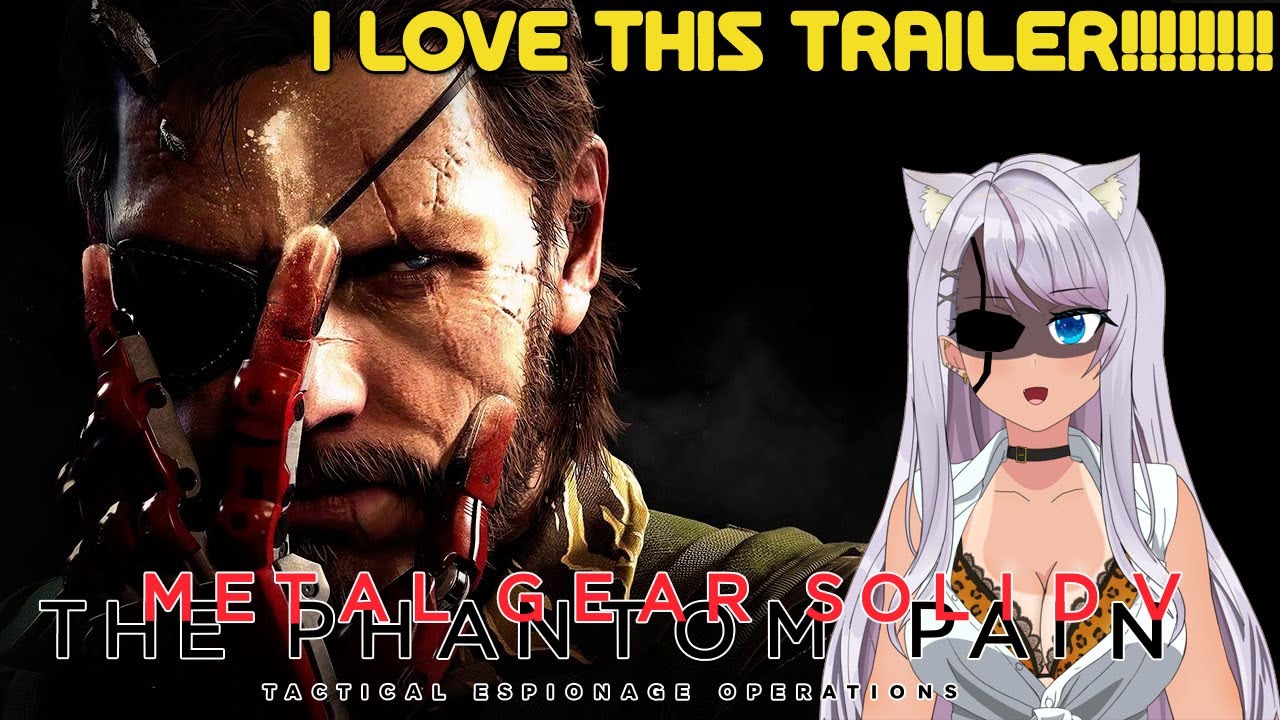 VTUBER Metal Gear Solid 5 | Trailer Reaction | The Elegia Trailer - YouTube