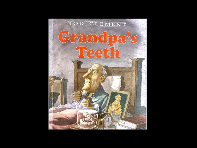 Grandpa's Teeth Scottish Poem