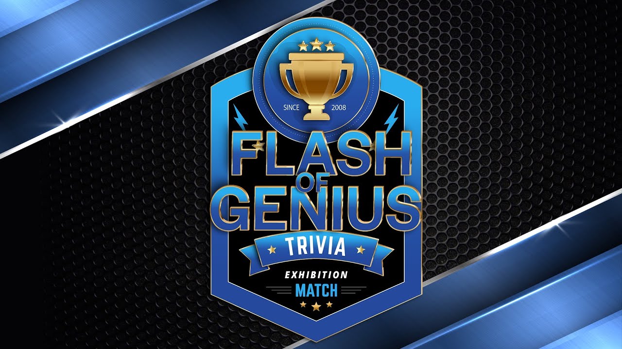 Flash Of Genius Trivia Exhibition Match - YouTube