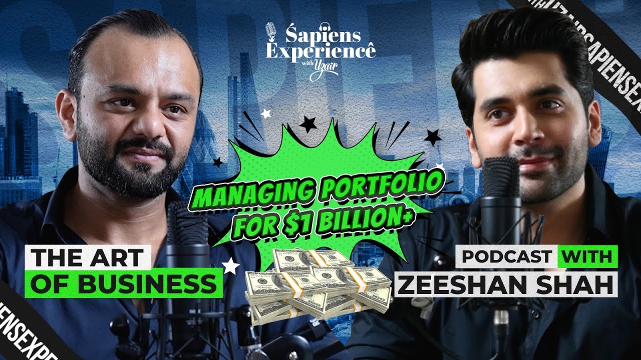 The Art of Business | Sapiens Experience with Uzair Episode 11 ft ...
