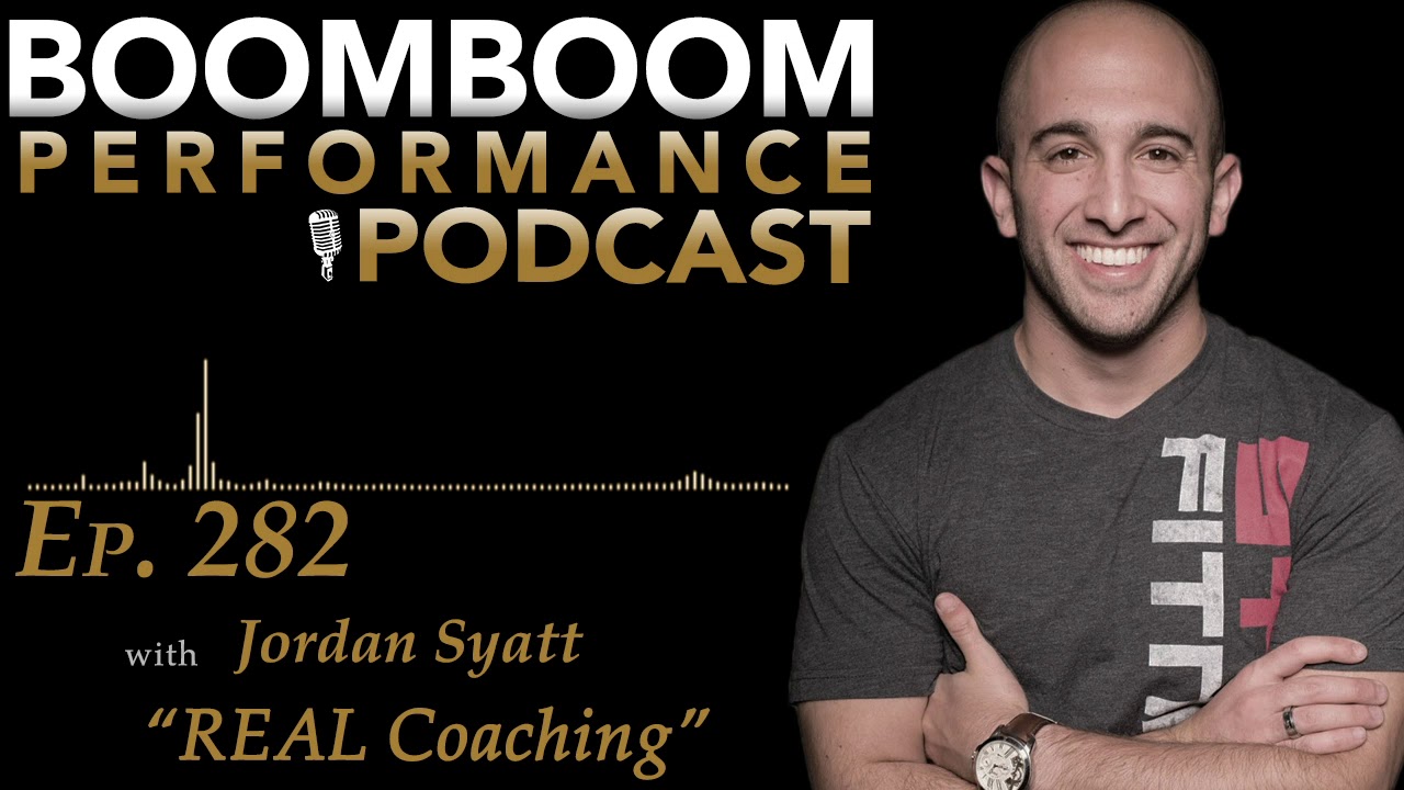 Jordan Syatt - REAL Coaching (Podcast Ep. 282) - YouTube