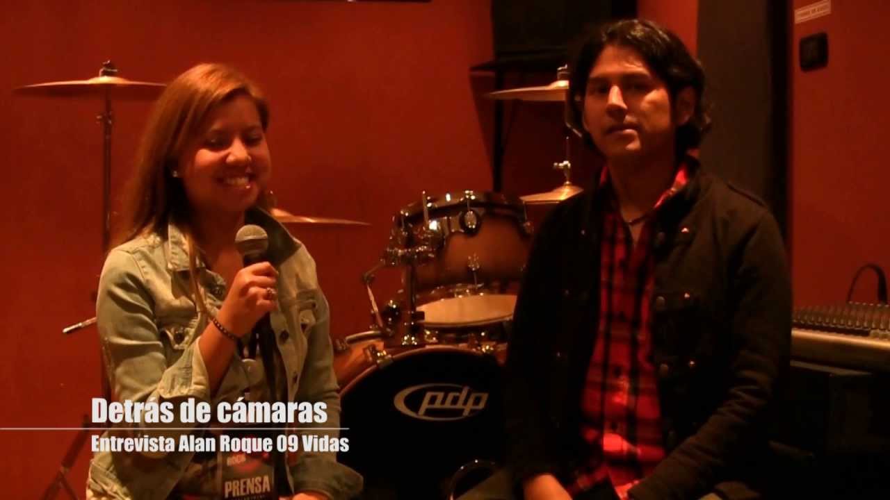Detrás de cámaras entrevista a Alan Roque - 09 Vidas - YouTube