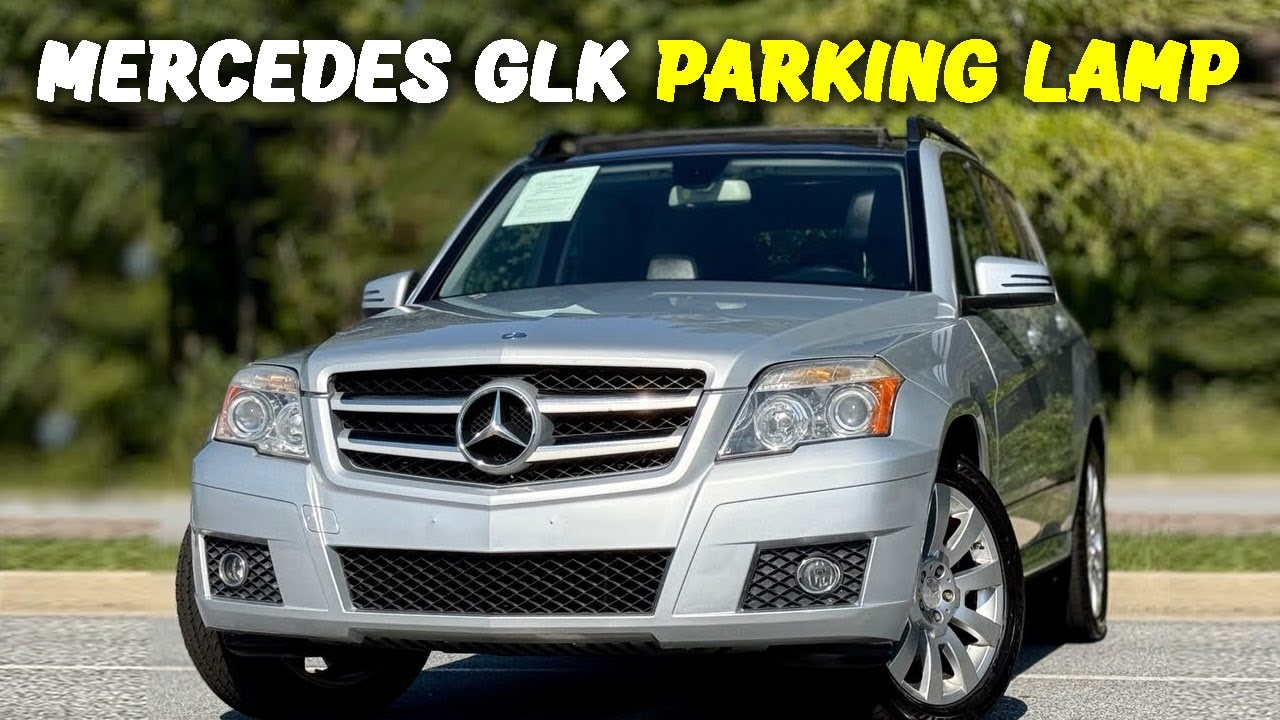 How to replace Mercedes GLK350 parking lamp light 2010-2015 x204 #glk # ...