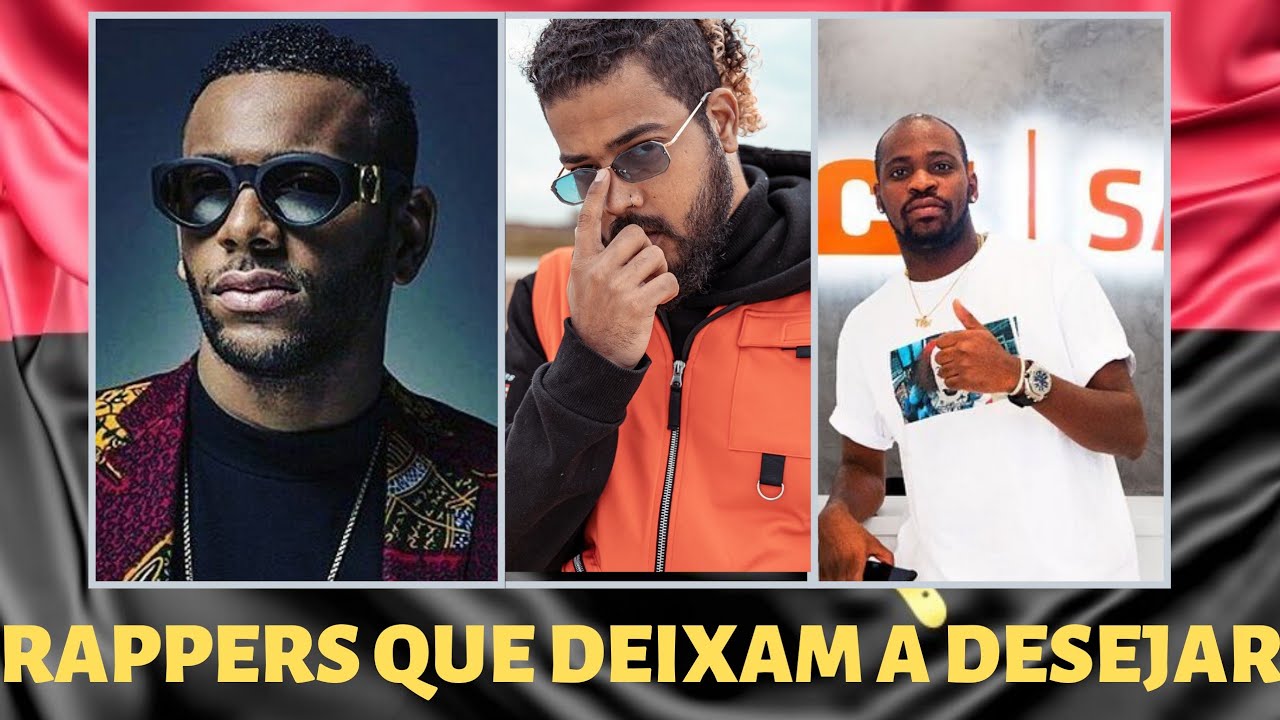 OS 10 RAPPERS MAIS FRACOS DE ANGOLA - YouTube