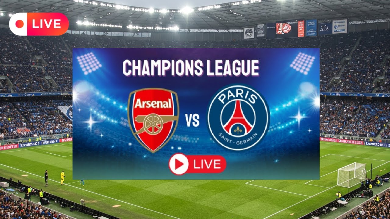 LIVE Arsenal vs PSG Football Match Today 29 April Live Stream of my ...