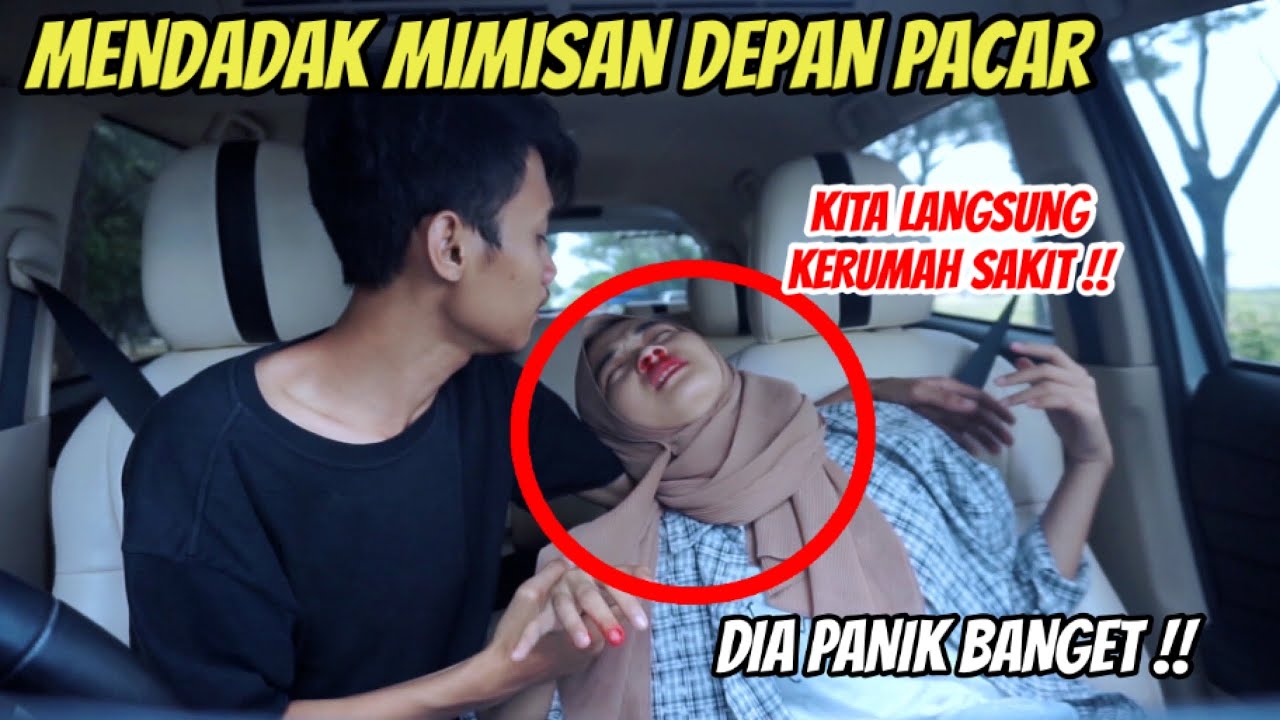 PRANK MIMISAN DIDEPAN PACAR, DIA PANIK BANGET😱LANGSUNG BAWA AKU KE RUMAH SAKIT !! - YouTube