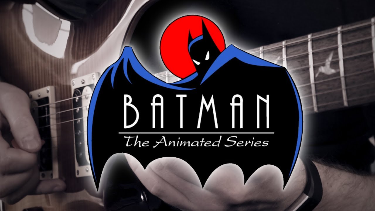 Batman The Animated Series Theme on Guitar - YouTube