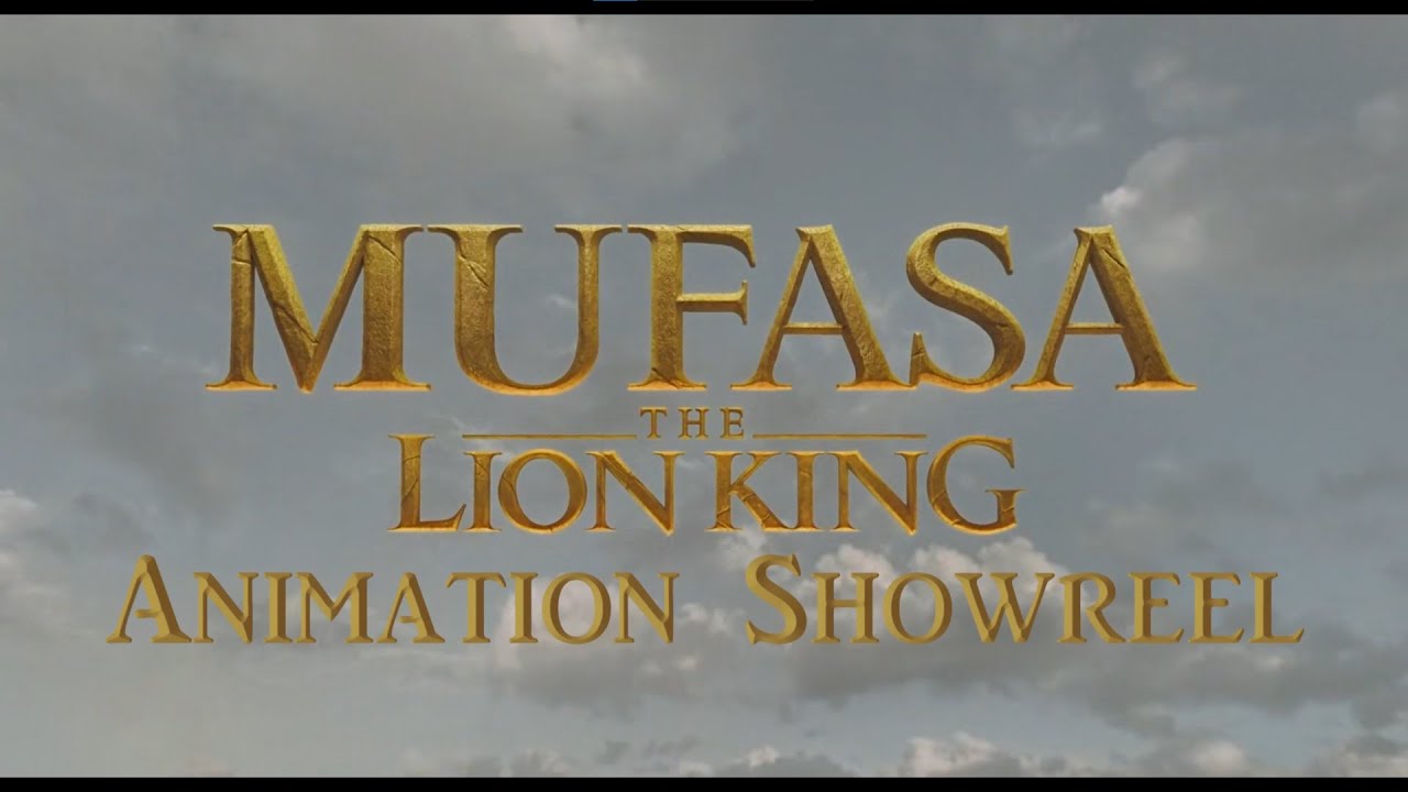 Mufasa: The Lion King (2024) Animation Showreel_ Amal K Jose - YouTube